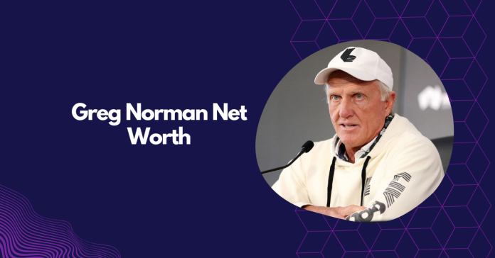 Greg Norman Net Worth: The Life and Wealth of a Golf Legend - Wisdomised